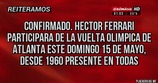 confirmado. hector ferrari participara de la vuelta olimpica de atlanta ...